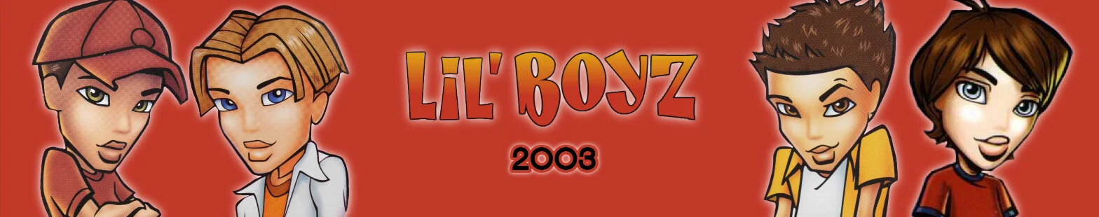 Lil' Boyz 2003 — Lookin' Bratz — The Ultimate Bratz Resource!