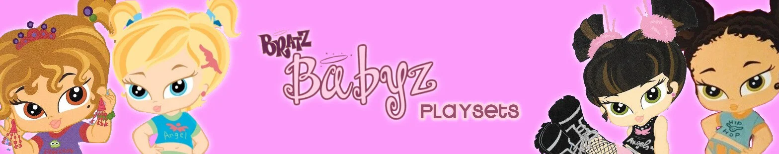 Playsets | Bratz Babyz 2005 — Lookin' Bratz — The Ultimate Bratz Resource!
