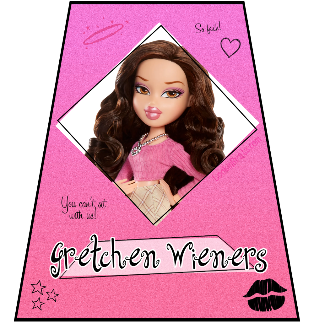 Gretchen Wieners | Bratz Character Profiles | Stilesville Central ...