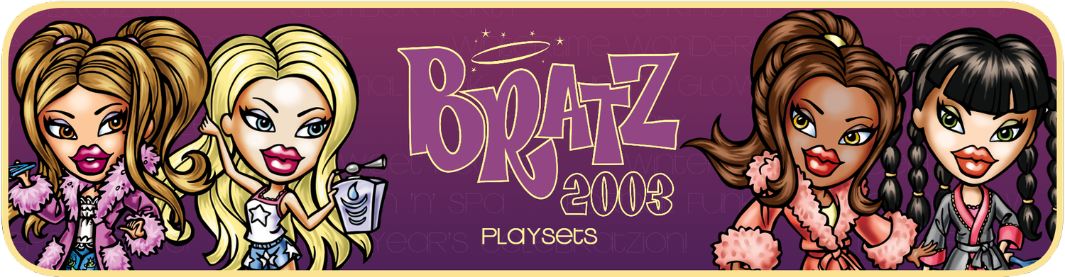 Playsets | Bratz 2003 — LookinBratz.com — A Virtual Bratz Bible!