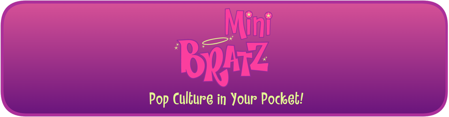 Mini Bratz Database — LookinBratz.com — A Virtual Bratz Bible!