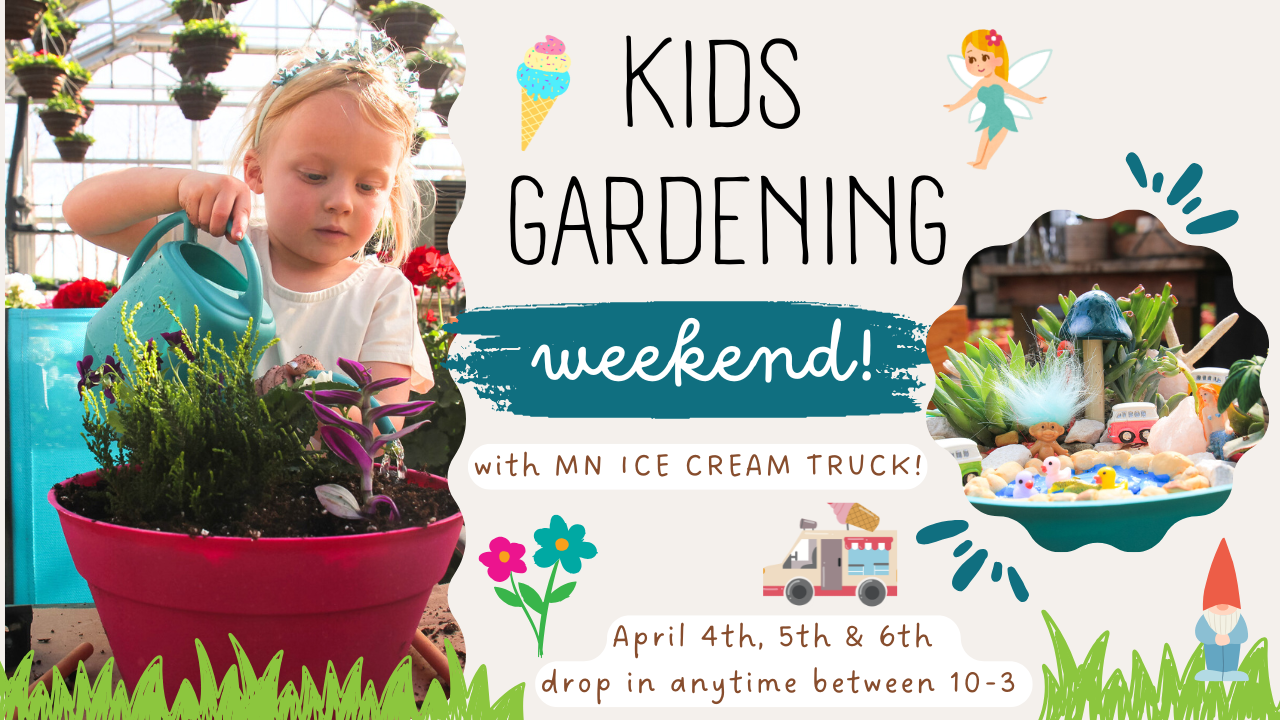 Kids Gardening Weekend! — Sailer's Greenhouse
