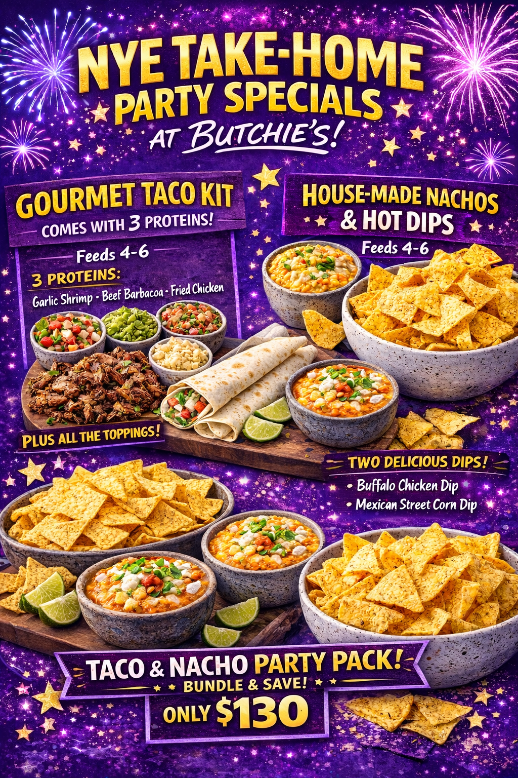 NYE Taco & Nacho Party Pack — Butchie's Restaurant