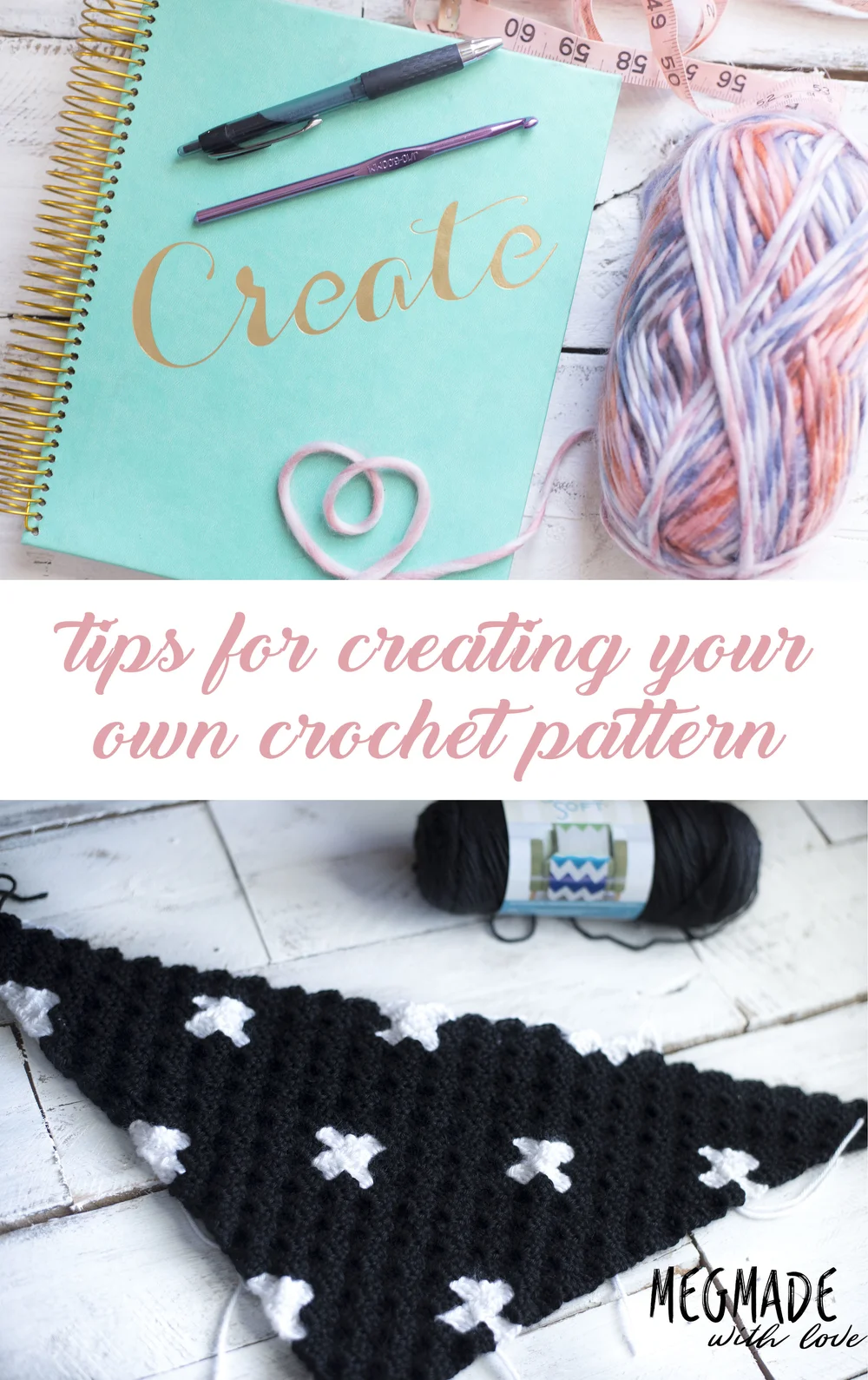 Tips for Creating Your Own Crochet Pattern — Megmade with Love