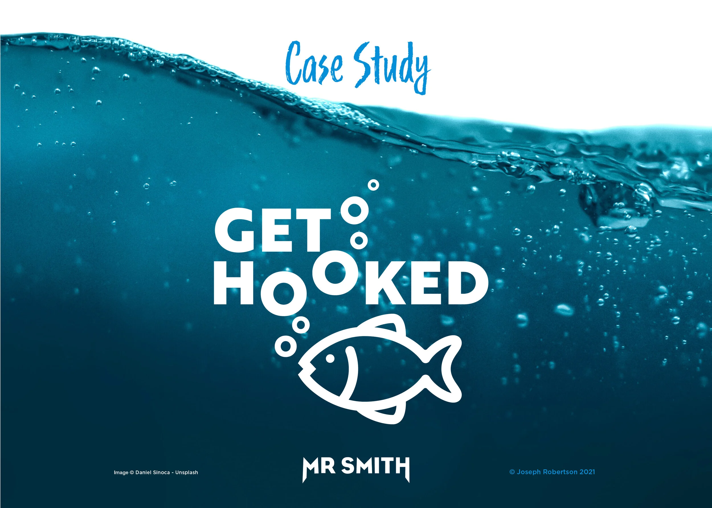 Case Study - Get Hooked — Mr Smith Creative
