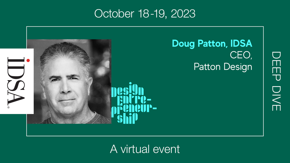2023 IDSA Design Entrepreneurship Deep Dive — PATTON DESIGN