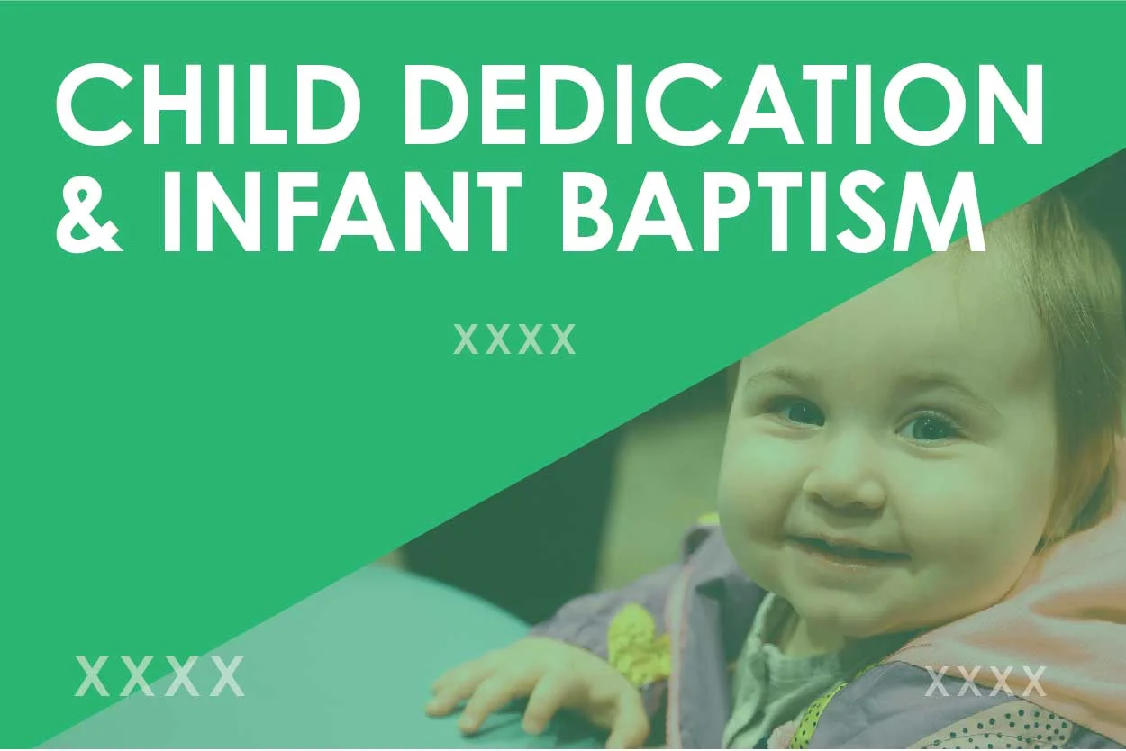 Child Dedication & Infant Baptism — The Summit Church