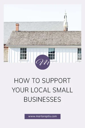 HOW TO SUPPORT YOUR LOCAL SMALL BUSINESSES