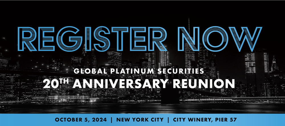 20th Anniversary Reunion — Global Platinum Securities