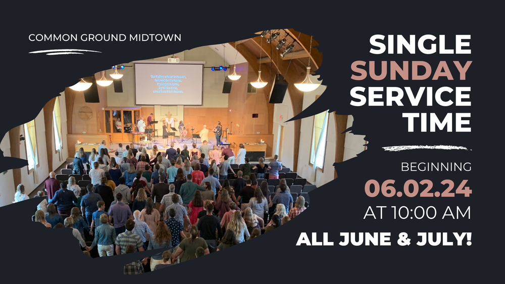 Midtown — Common Ground Christian Church