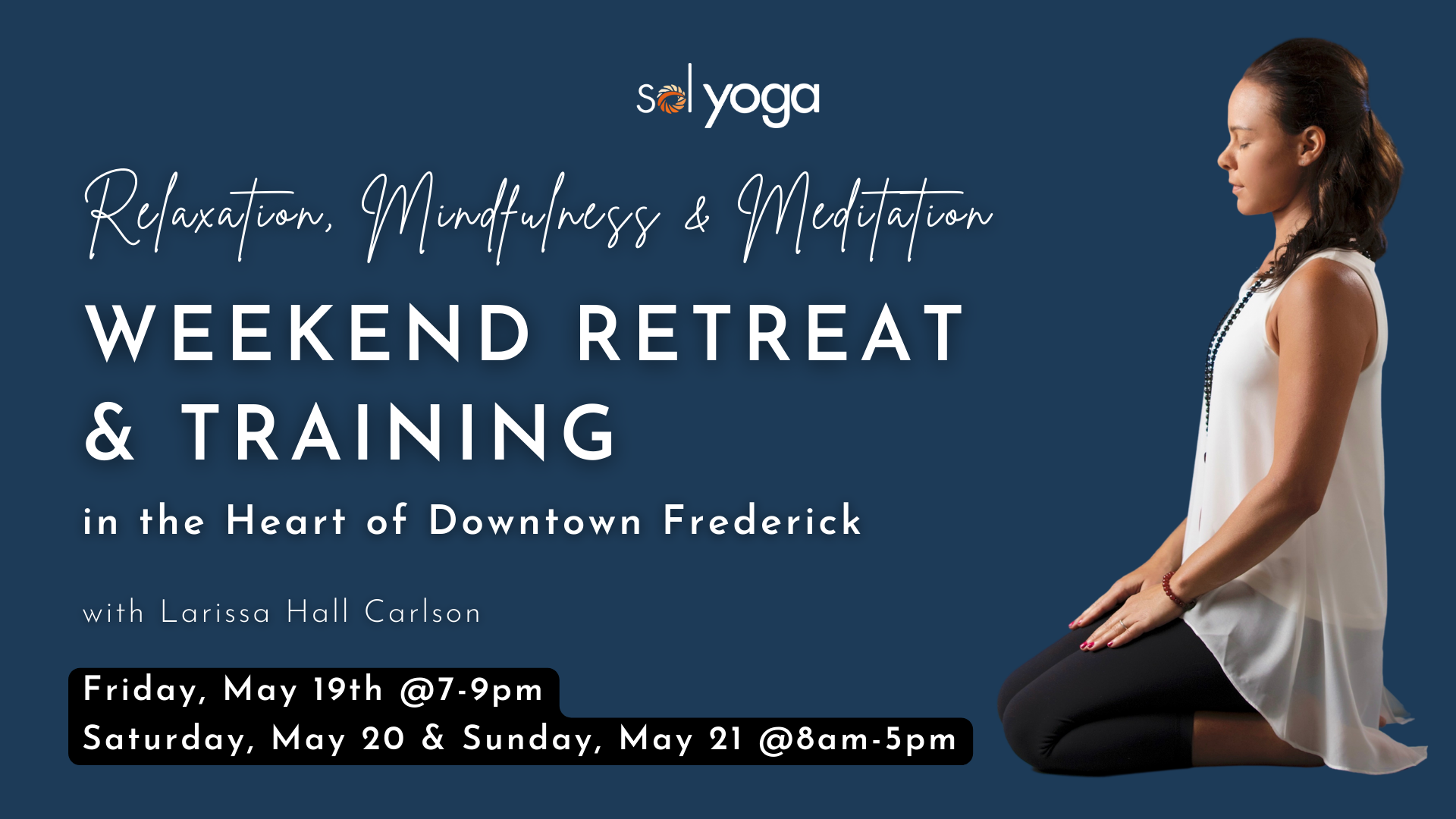 Ayurveda, Yoga and Mindfulness Events | Larissa Hall Carlson