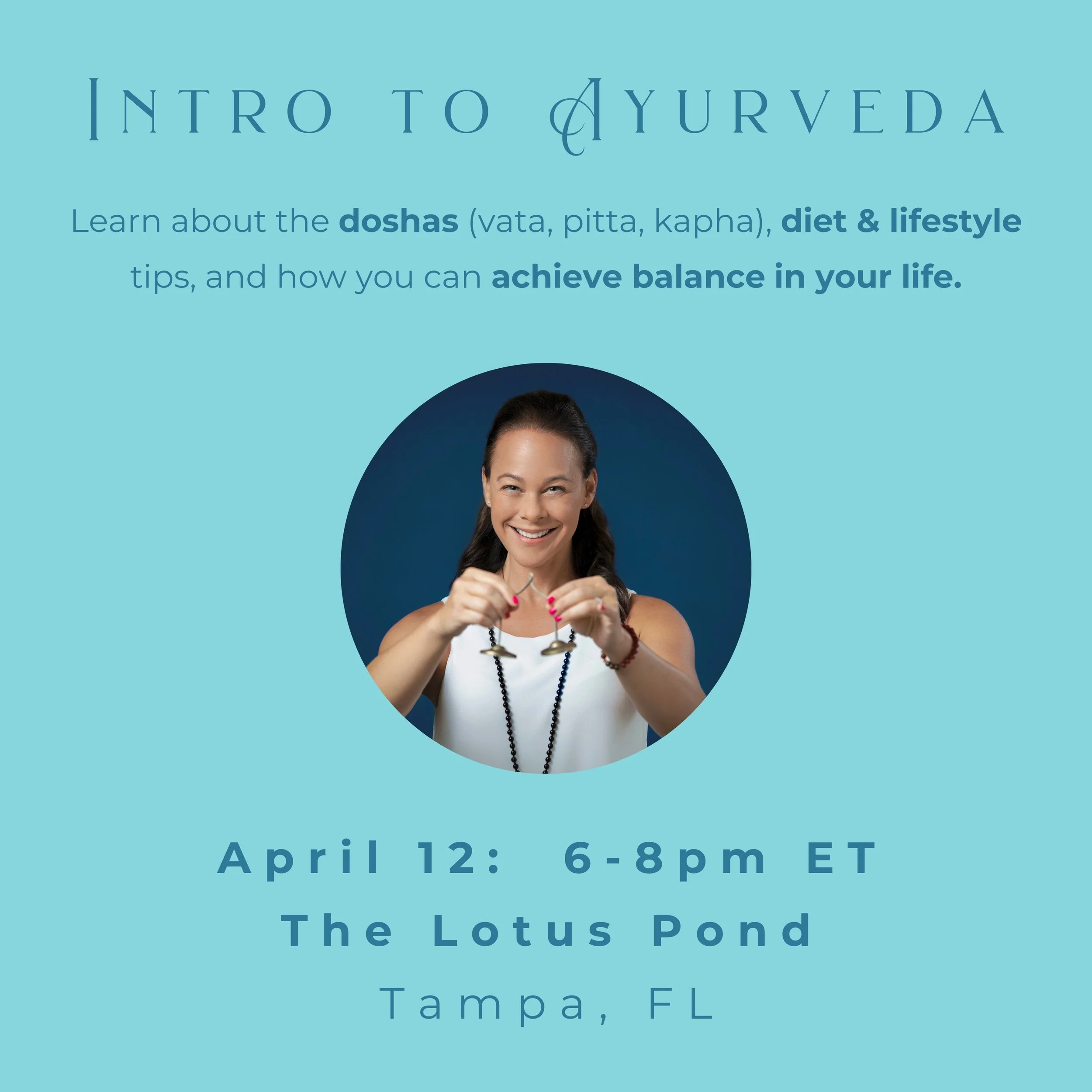 Ayurveda, Yoga and Mindfulness Events | Larissa Hall Carlson