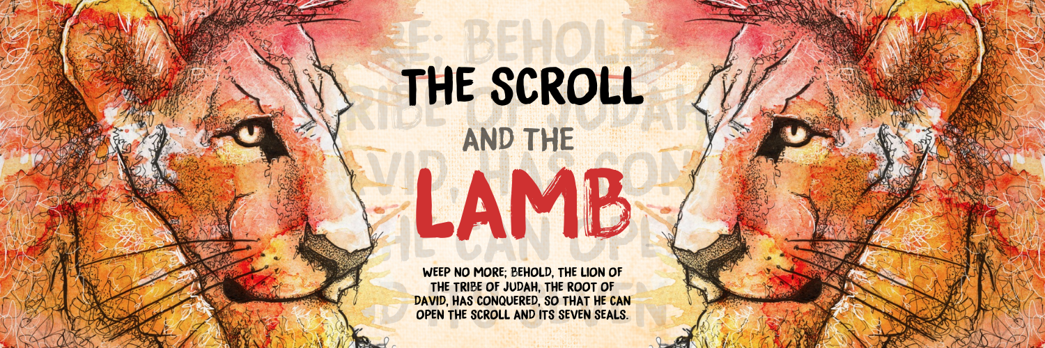The Scroll and the Lamb — Resilient Life Church