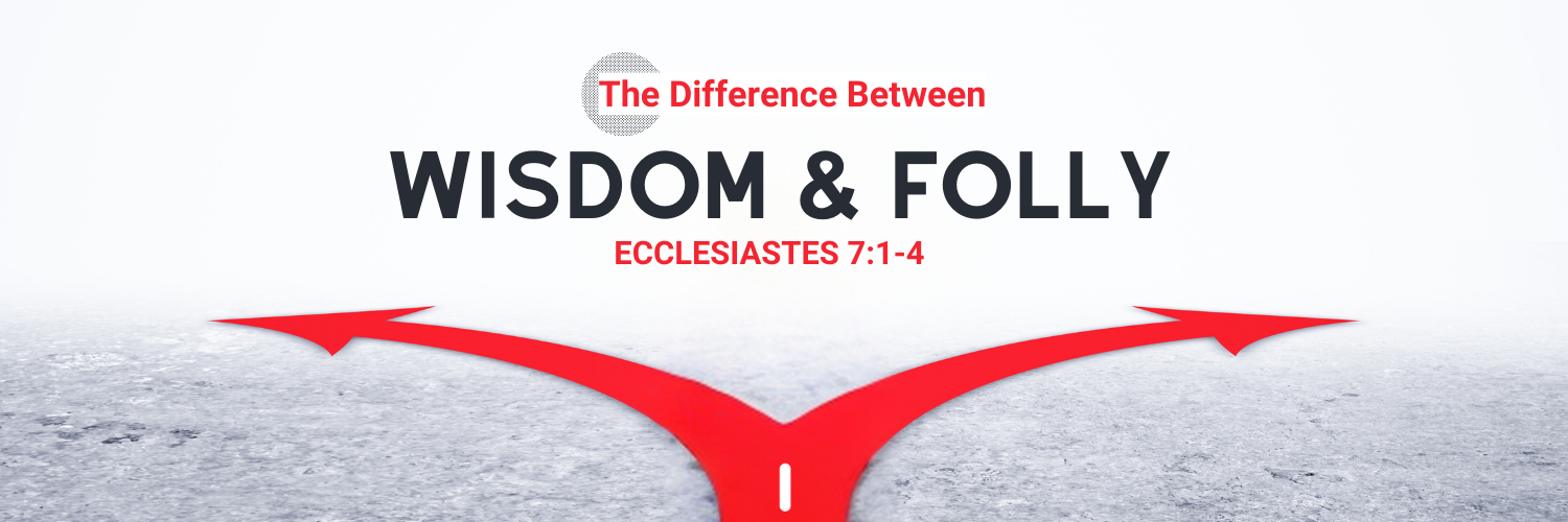 The Difference Between Wisdom & Folly — Resilient Life Church