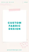 Custom Fabric Designs — Presutti Design