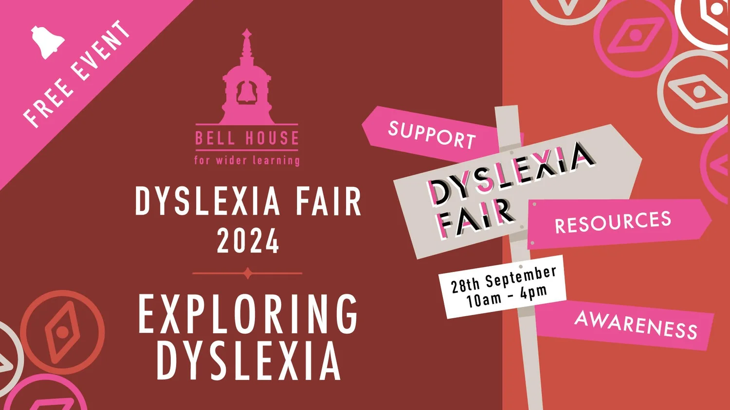 Dyslexia Fair 2024 — Bell House