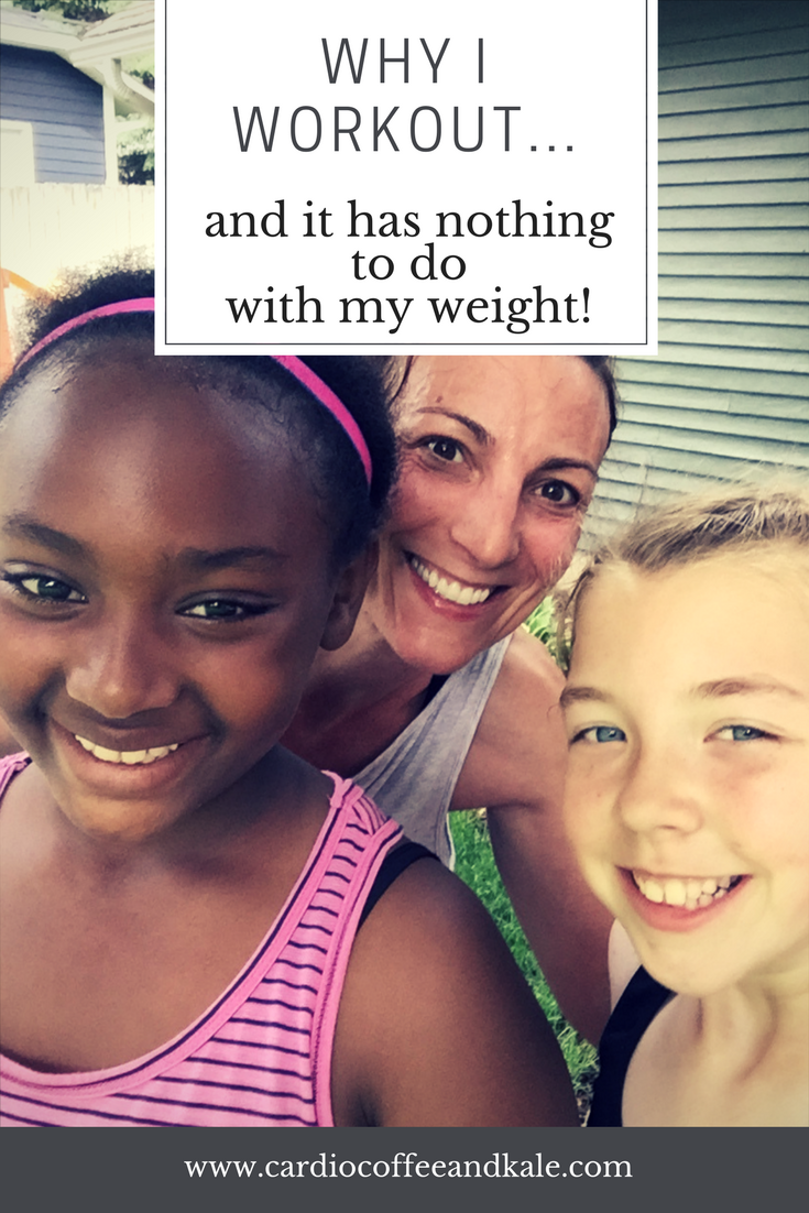 Why I Workout....and it doesn't have to do with losing weight! — cardio ...