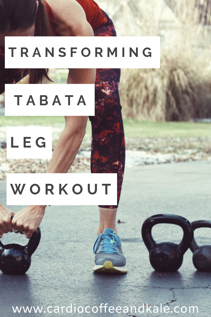 Transforming Tabata Leg Workout — cardio coffee and kale