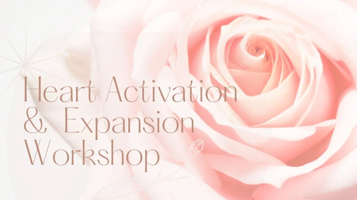 Spirit Weaver - crystals & healings - Heart Expansion Workshop