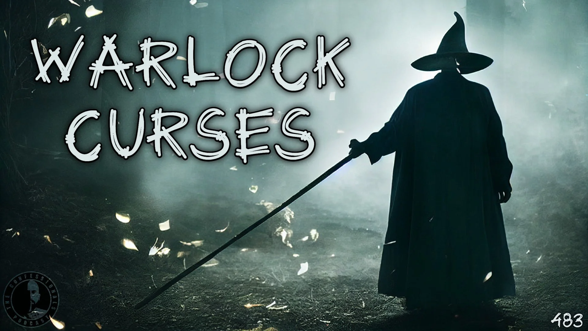 483: Warlock Curses (Members) — The Confessionals
