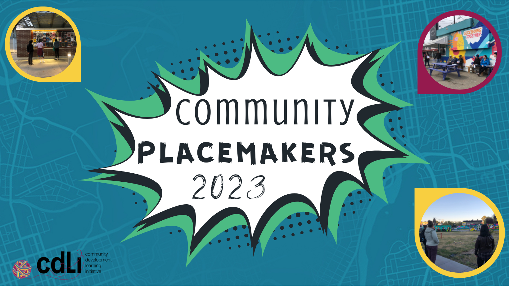 Community Placemakers — CDLI
