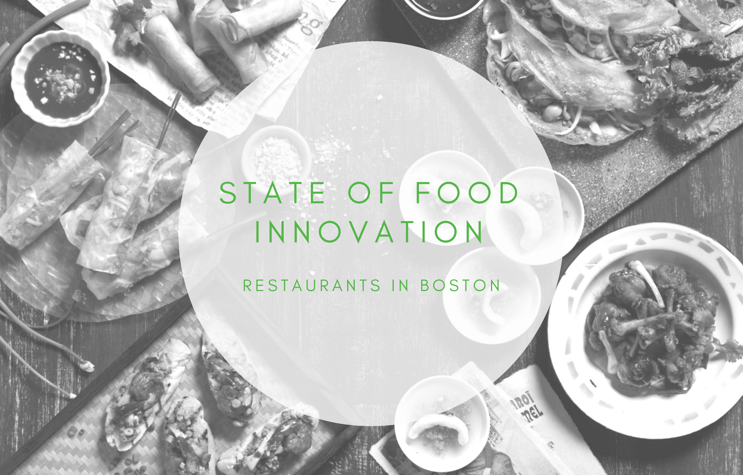 The State of Food Innovation: Restaurants in Boston — Branchfood