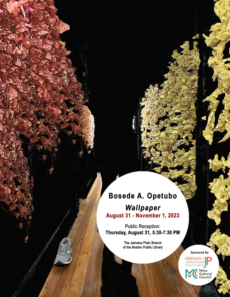 Bosede A. Opetubo: Wallpaper — Friends of the JP Branch Library