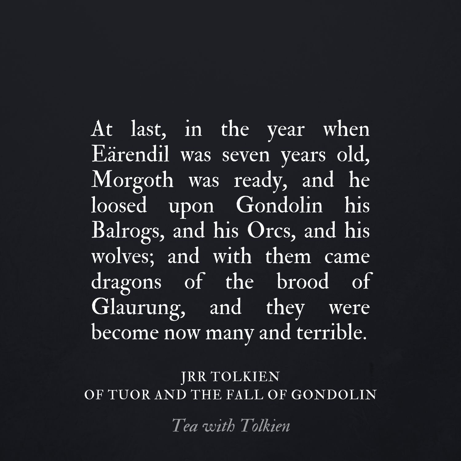 Guide to The Silmarillion: Of Túrin Turambar (Ch. 21) — Tea with Tolkien