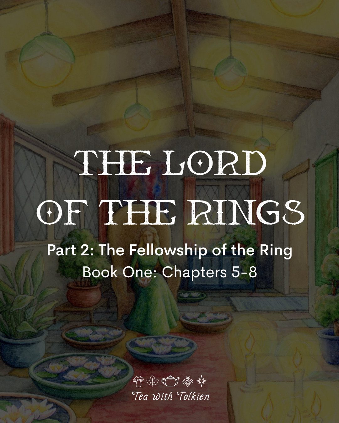 From Danger into Danger | LOTR Book Club Part 2: Book I, Ch. 5-8 — Tea ...