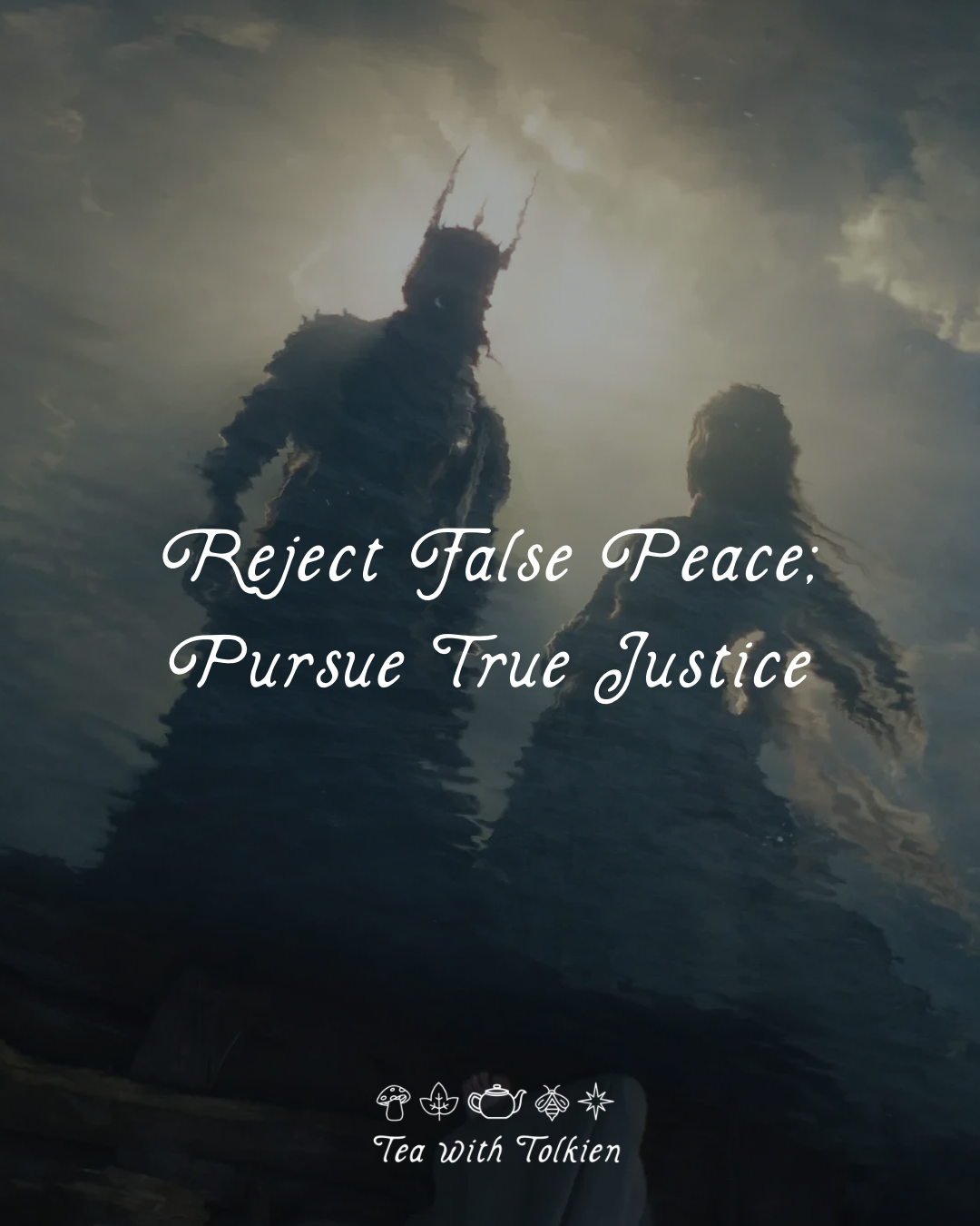 Lessons from Middle-earth: Reject False Peace, Pursue True Justice ...