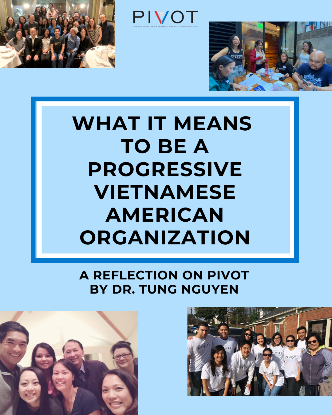 What It Means to be a Progressive Vietnamese American Organization — PIVOT - The Progressive ...