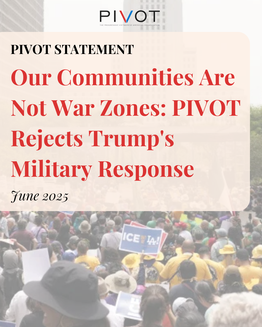 PIVOT Statement: Our Communities Are Not War Zones: PIVOT Rejects Trump ...