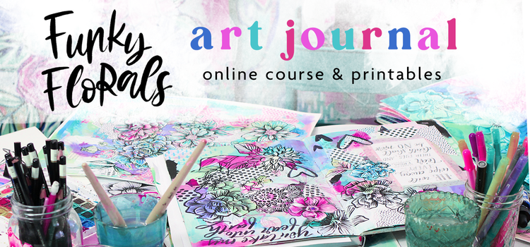 Art Journaling Online Course I Funky Florals with Makewells Online Mixed Media Class — MakeWells