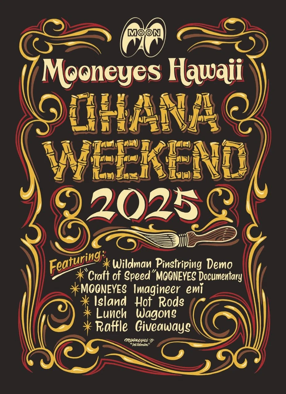 ANNOUNCING THE MOONEYES HAWAII 2025 OHANA WEEKEND FEATURING MOONEYES ...