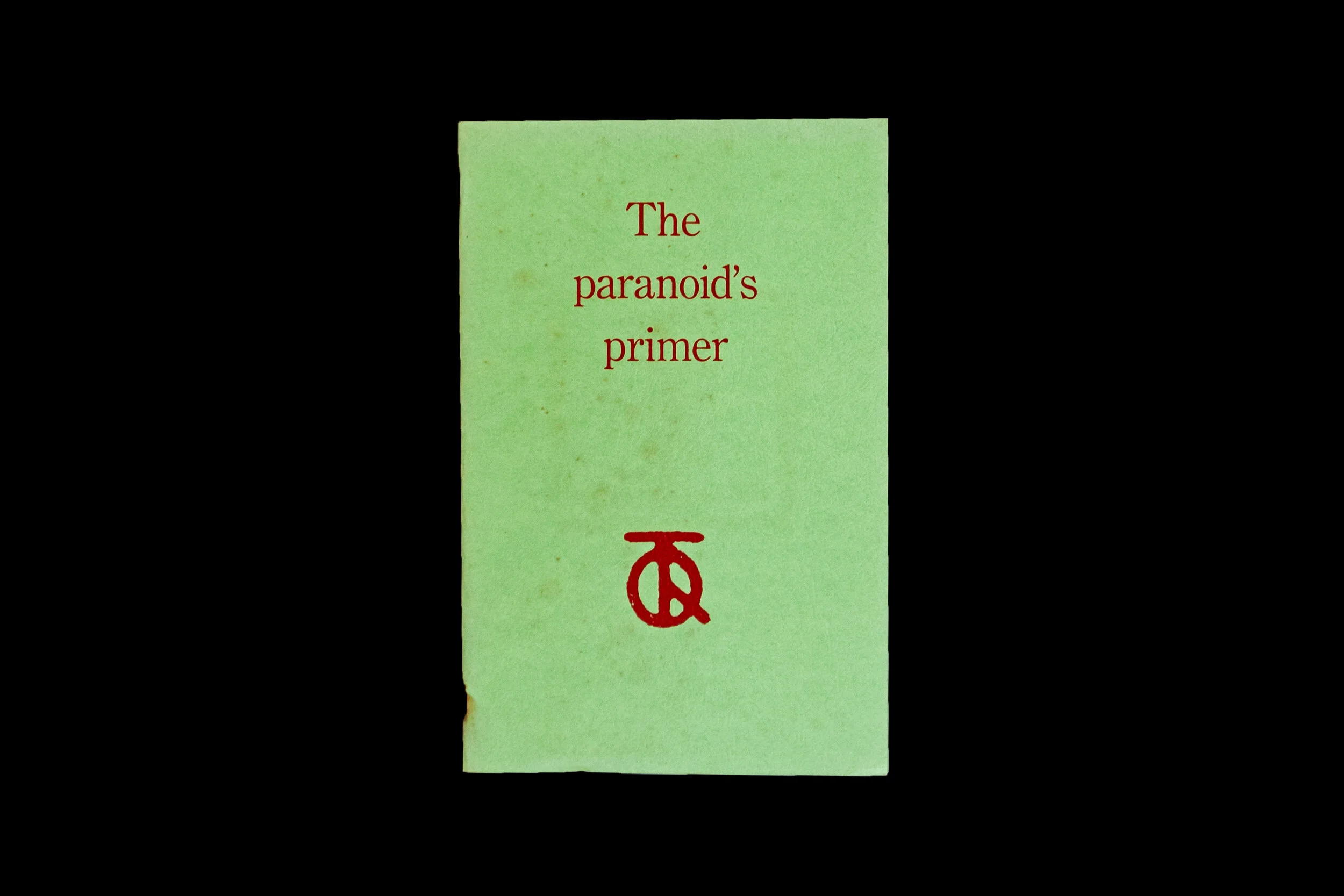 THE PARANOID'S PRIMER, Richard O. Tyler — the Phalanstery