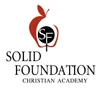 Solid Foundation Christian Academy K-12