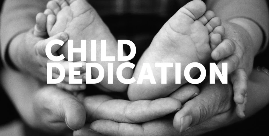 Child Dedication — Faith Fellowship