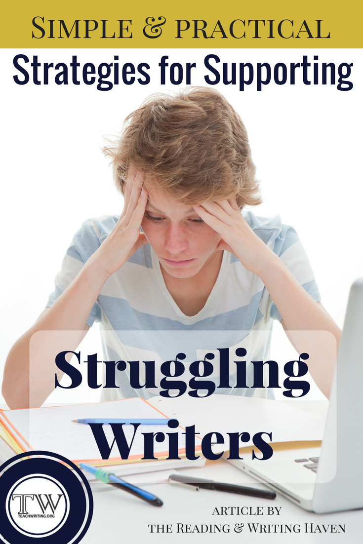 14 Strategies to Support Struggling Writers: Build Confidence ...