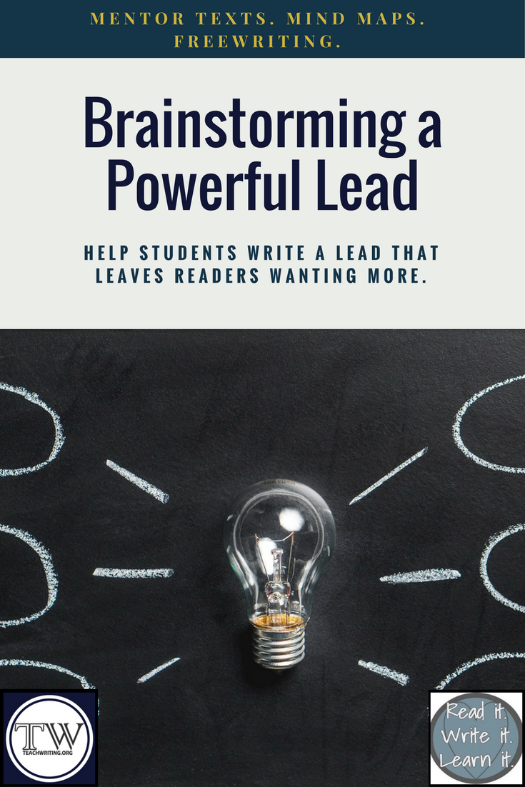 Brainstorming a Powerful Lead — TeachWriting.org
