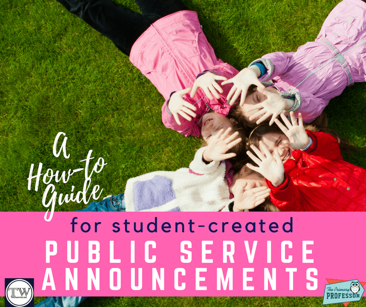 Public Service Announcements: A How-To Guide for Teachers ...