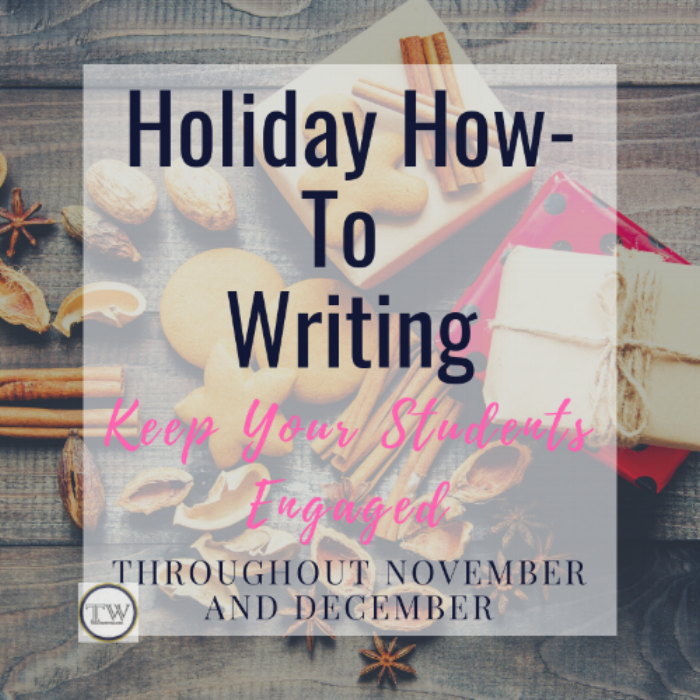 Holiday How-To Writing — TeachWriting.org