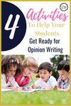 4 Activities to Get Your Students Ready For Opinion Writing ...