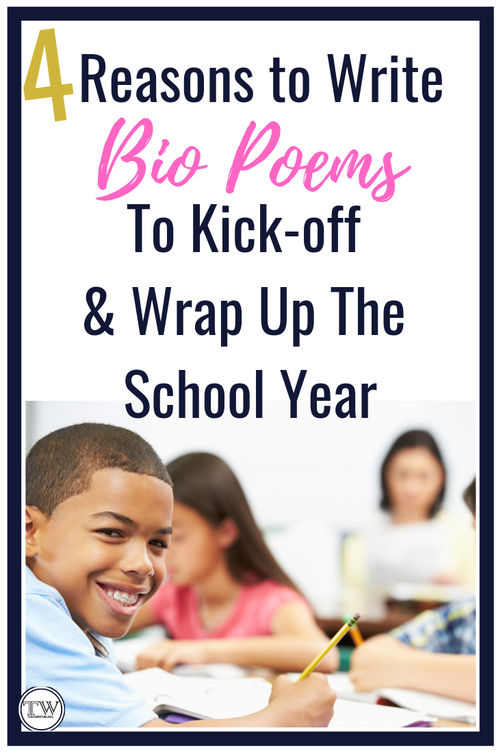 4 Reasons to Write Bio Poems to Kick off AND Wrap up Your School Year ...