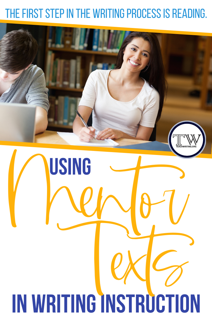 Using Mentor Texts to Teach Writing! — TeachWriting.org