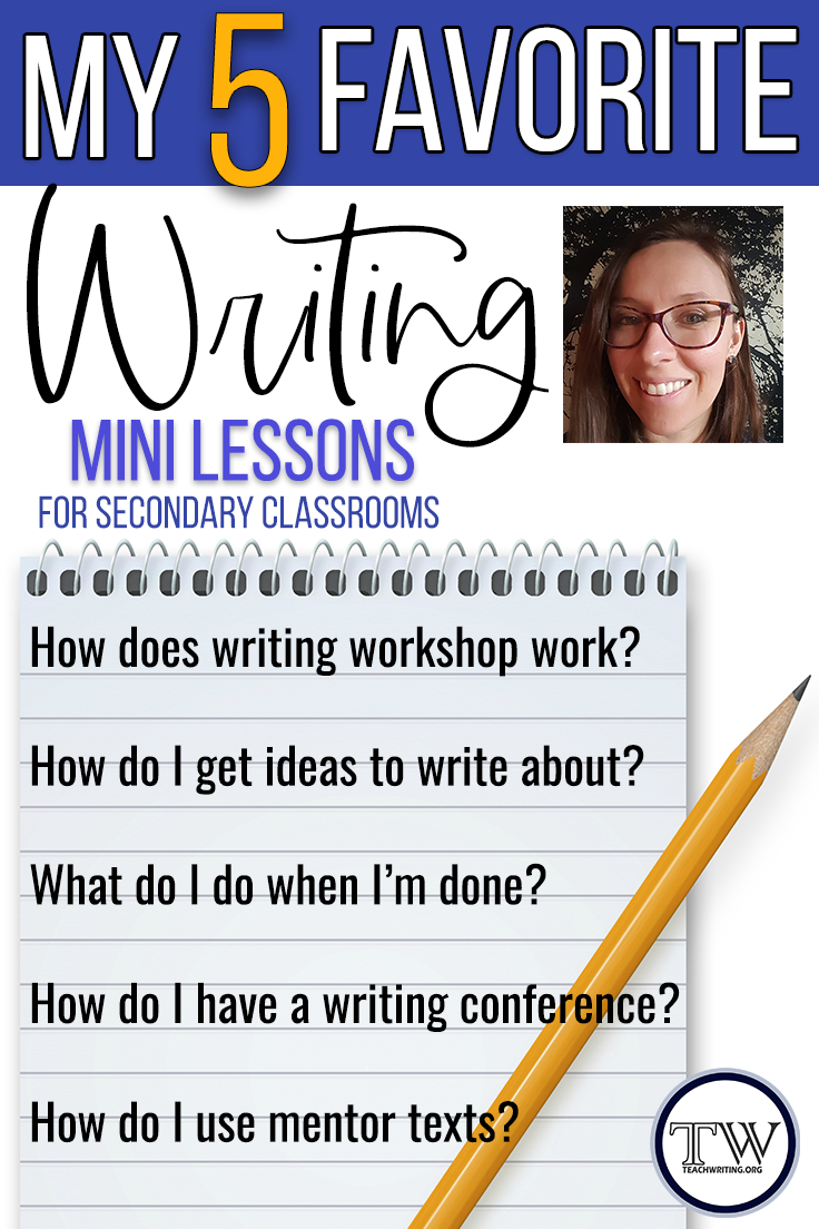 My 5 Favorite Writing Mini Lessons for Secondary Classrooms ...