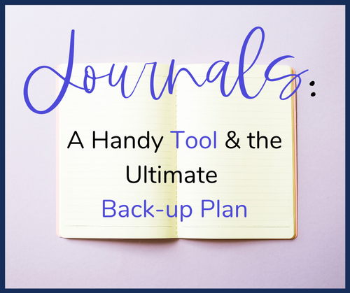 Journals: A Handy Tool and the Ultimate Back-Up Plan — TeachWriting.org