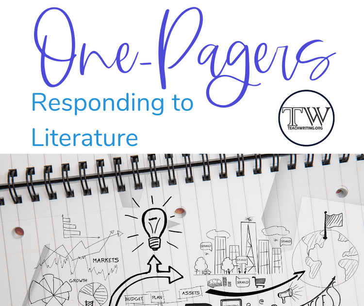 One-Pagers as a Response to Literature — TeachWriting.org