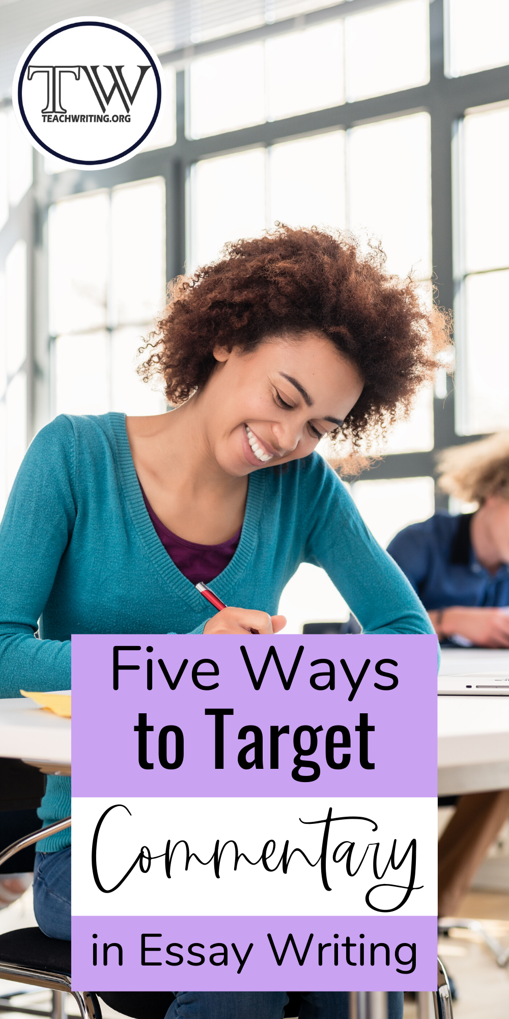 Five Ways to Target Commentary for Essay Writing — TeachWriting.org