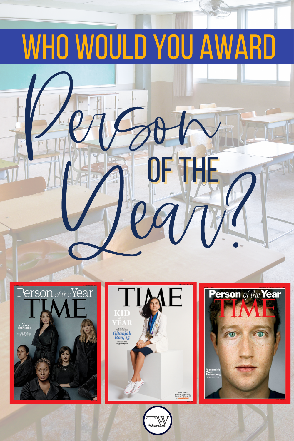 Who Would You Award "Person of the Year"? — TeachWriting.org