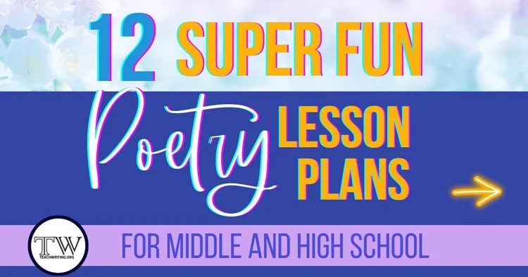 12 Super Fun Poetry Lesson Plans for Middle and High School ...